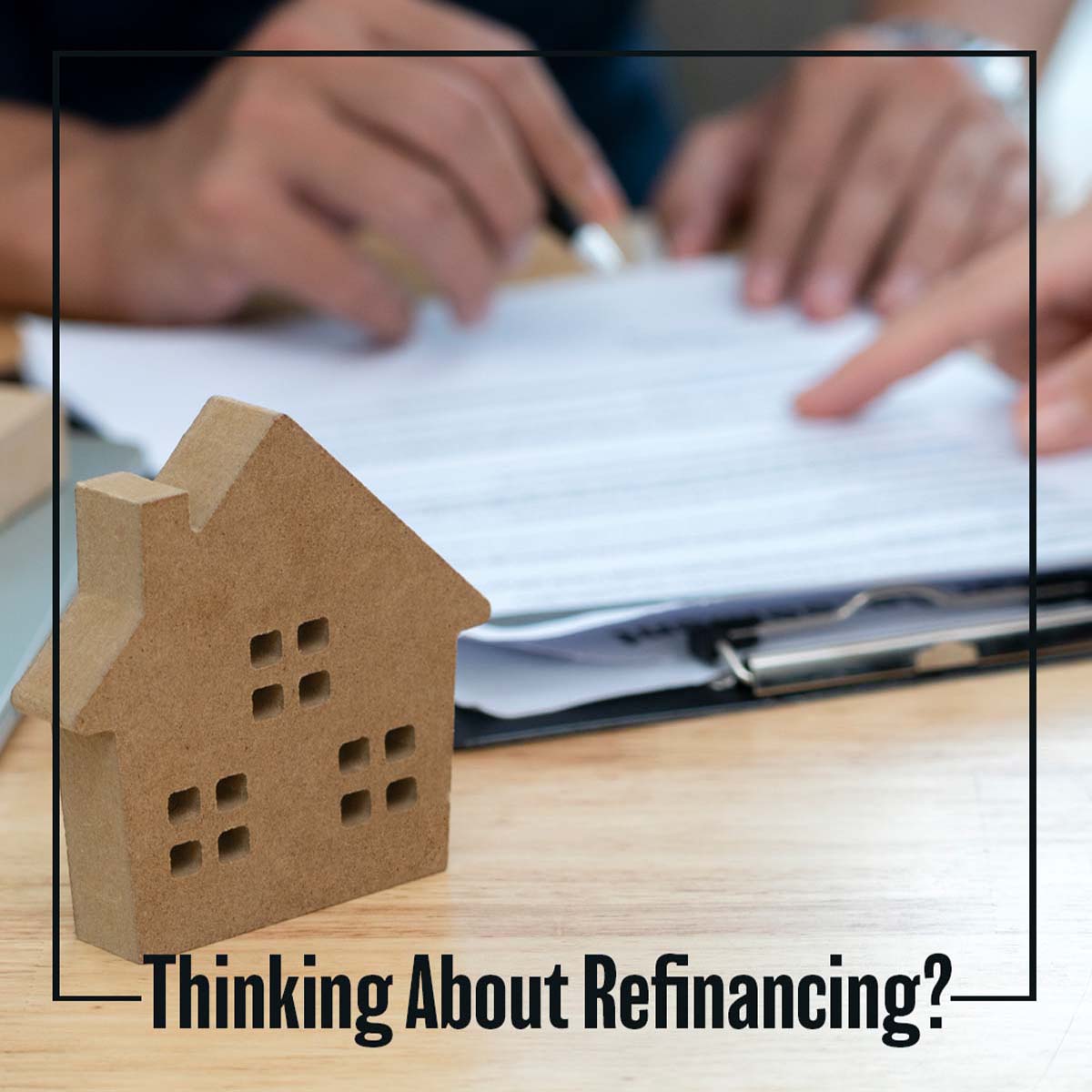 Thinking of A home Refinance? - Loan Brook, Inc.